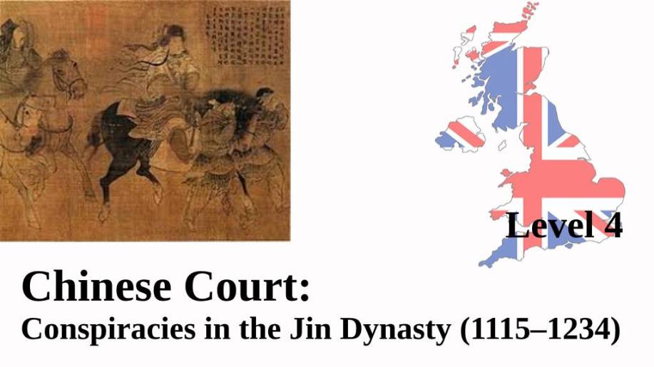 Chinese Court: Conspiracies in the Jin Dynasty (1115–1234)