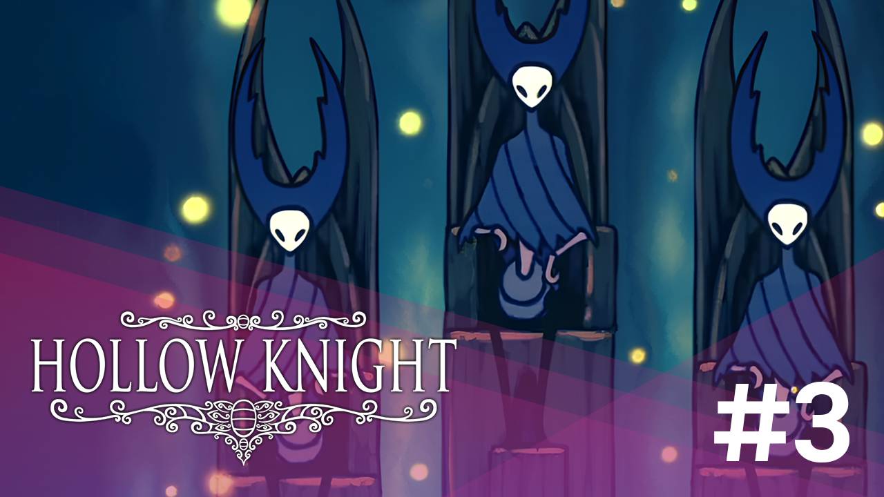 ДЕРЕВНЯ БОГОМОЛОВ (ЗАПИСЬ СТРИМА) | Hollow Knight #3