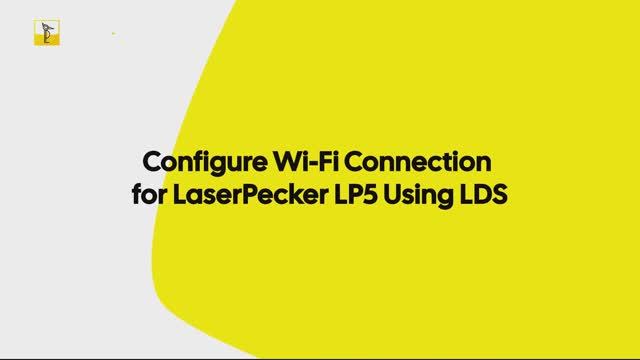 Подключение LP5 к LaserPecker Design Space через Wi-Fi (Android, iOS и ПК)
