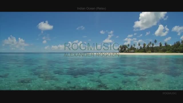ROGMUSIC (Александр Рогозин) - Индийский Океан (Indian Ocean)