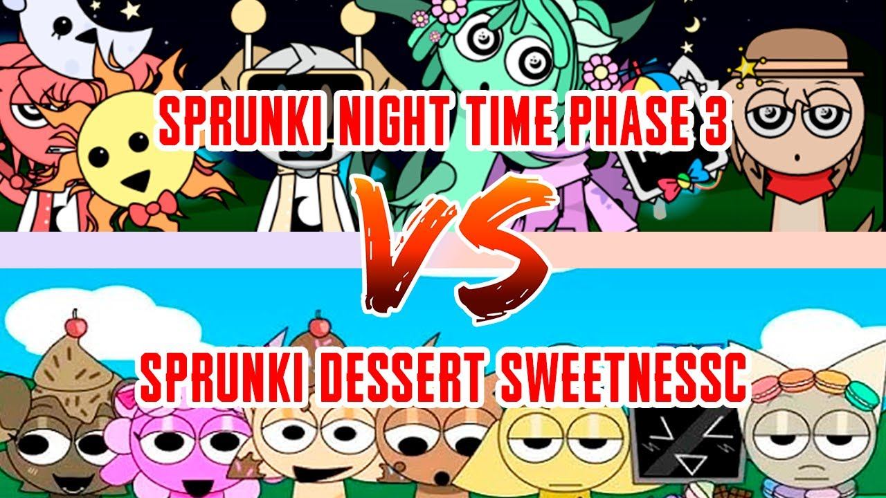 SPRUNKI NIGHT TIME PHASE 3 VS DESSERT SWEETNESSC - Incredibox Sprunki Mix
