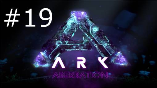 Игра "ARK Survival Evolved" карта Aberration. Серия 19
