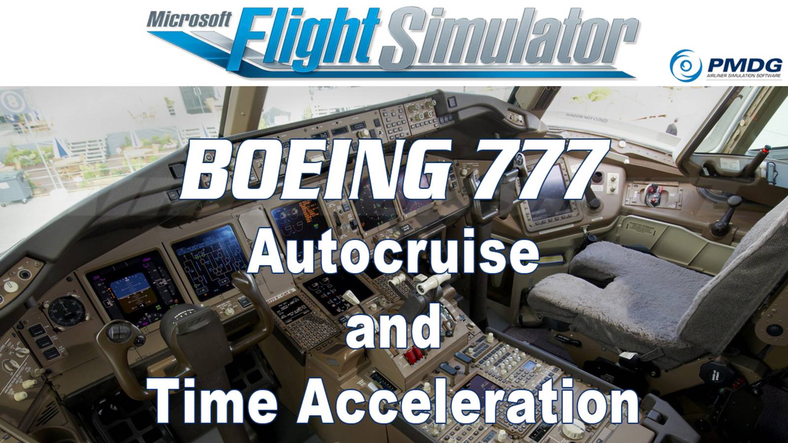 PMDG Boeing 777 - Autocruise and Time Acceleration