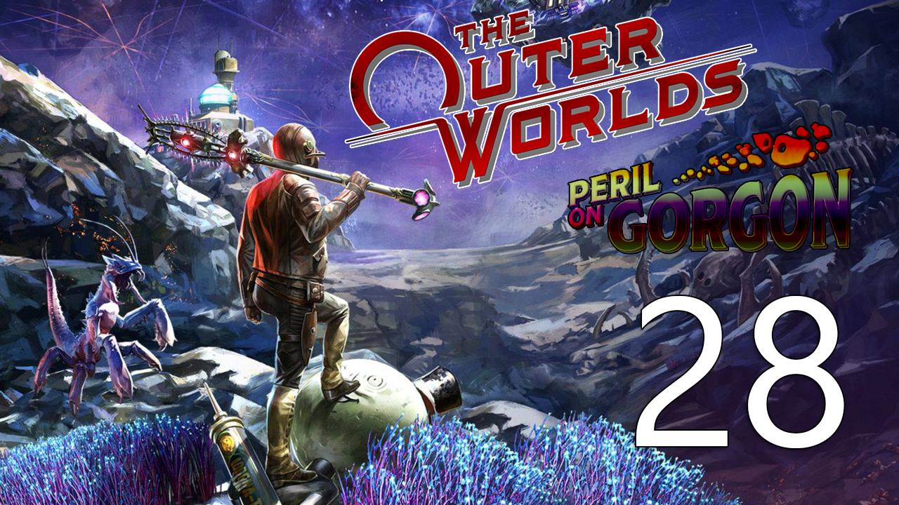The Outer Worlds | Прохождение на стриме: 28.