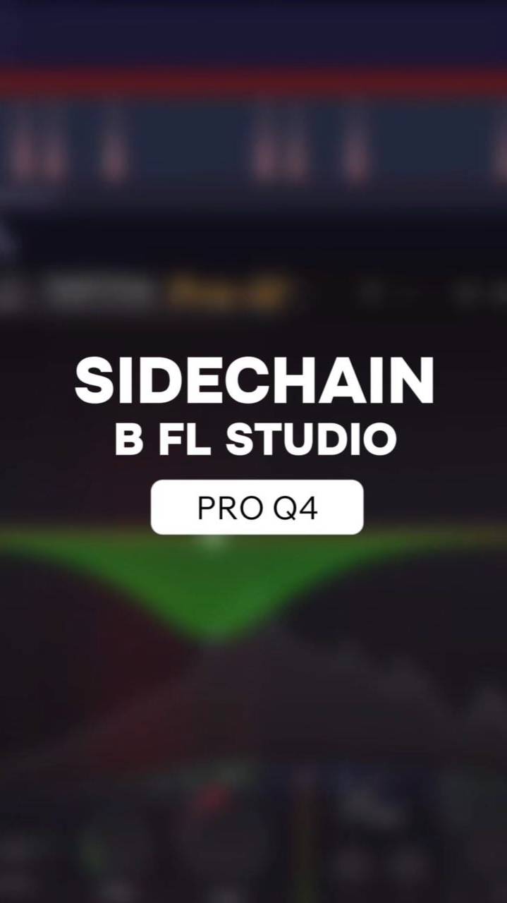 SideChain эквализация c PRO Q4 в FL Studio 24.