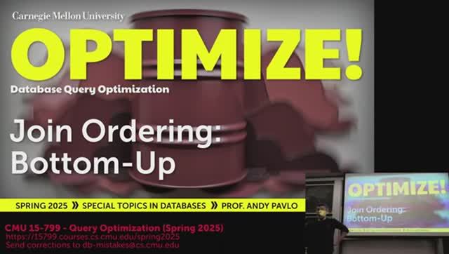 OPT25-07 - Join Ordering- Bottom-up