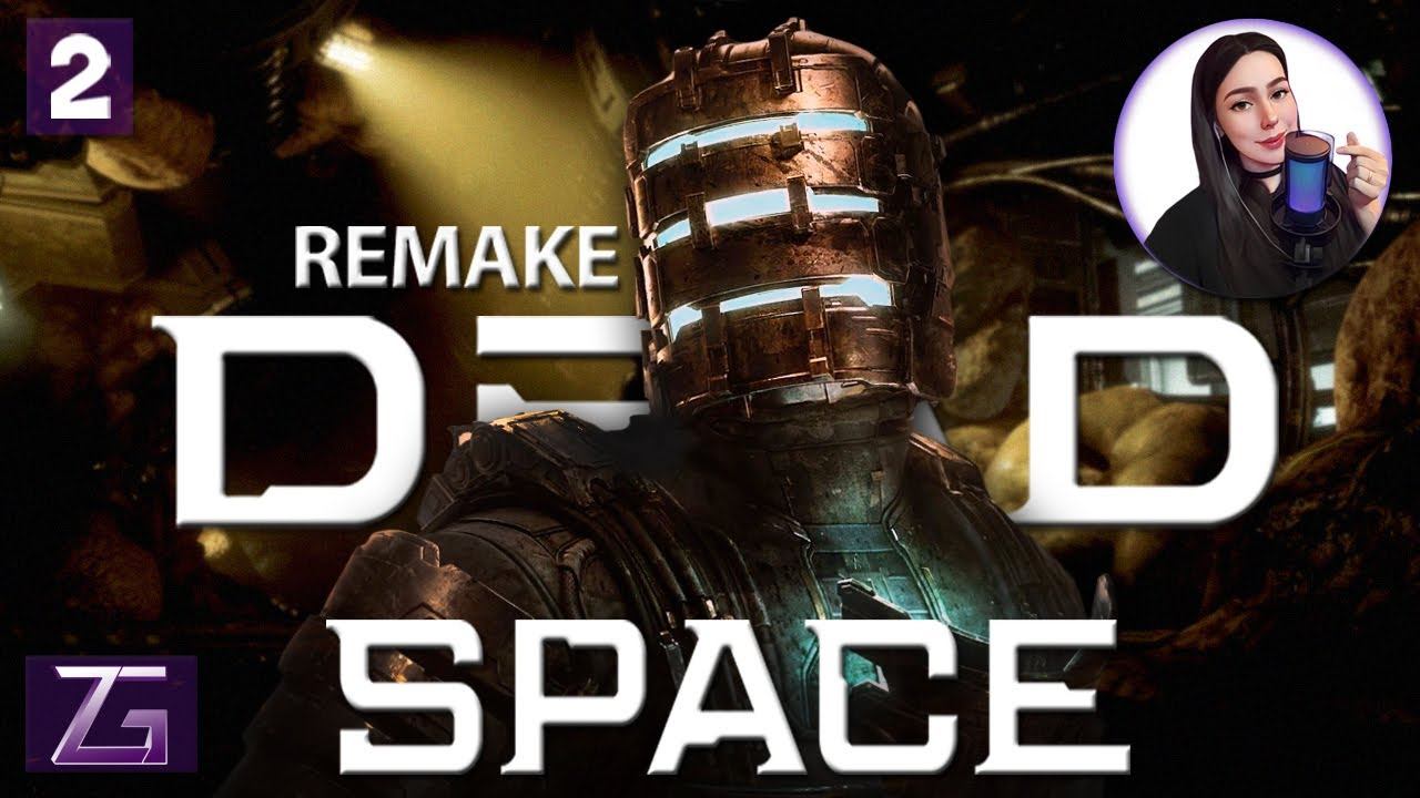 УЖАСАЮЩАЯ ТЕМНОТА • Dead Space Remake 2023 • ПЕРВОЕ ПРОХОЖДЕНИЕ #2