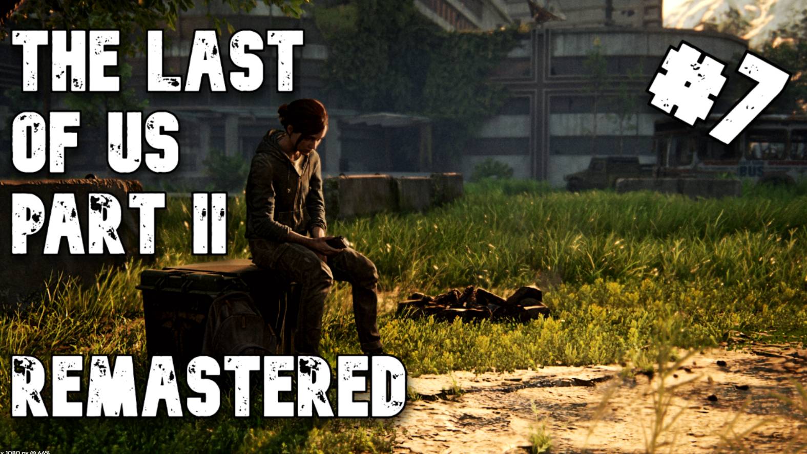 The Last Of Us Part 2: Remastered - Следы и правда