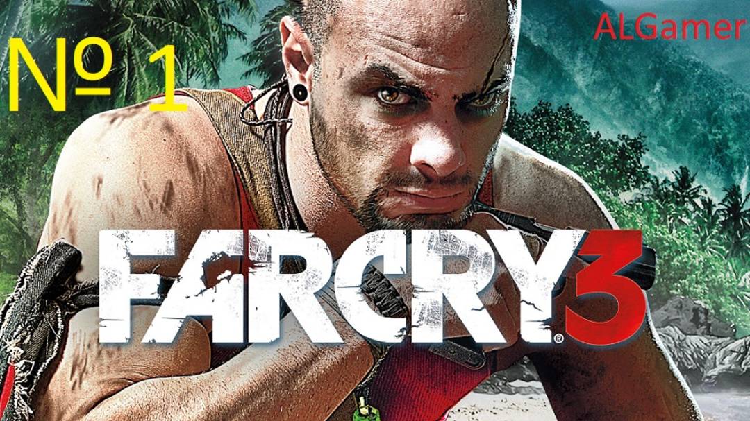 № 1 ИГРЫ ВАССА FAR CRY 3 ПРОХОЖДЕНИЕ