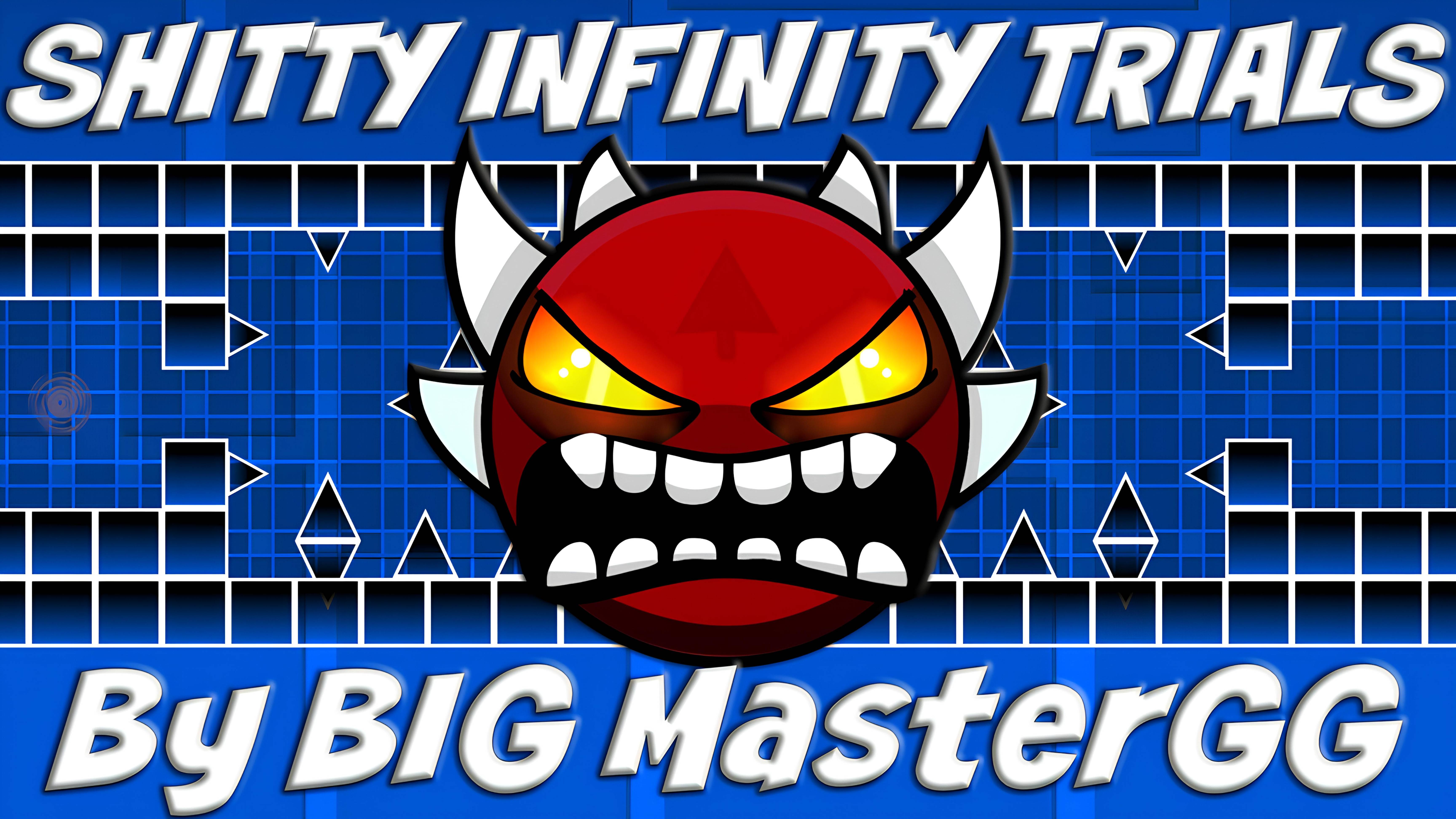 ShitySHITTY INFINITY TRIALS 100% VERIFIED | DEMON 100% | By BIG MasterGG