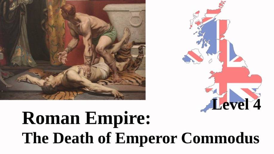 Roman Empire: The Death of Emperor Commodus
