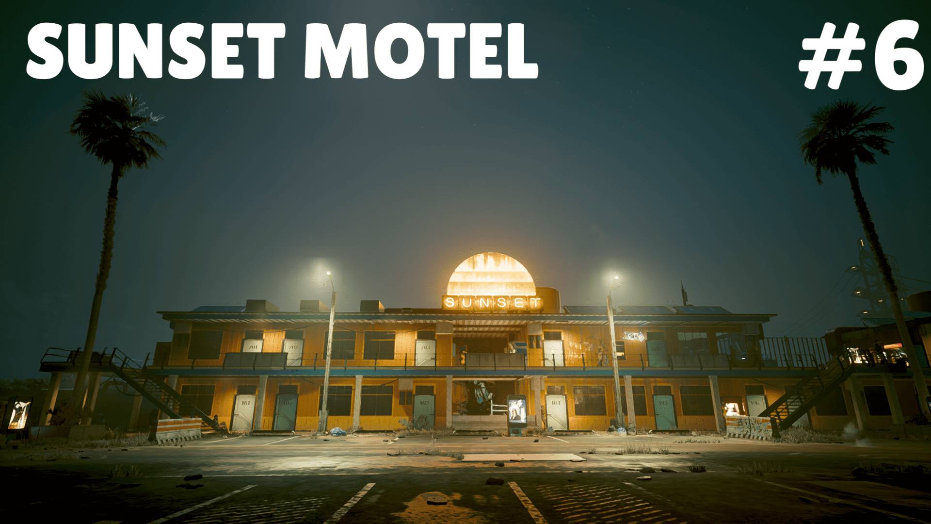 SUNSET MOTEL #6 СУЕТНАЯ СЕРИЯ