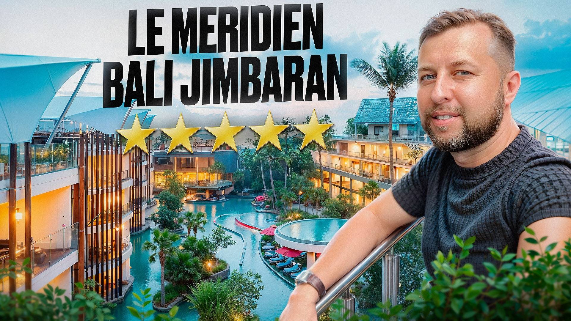 Le Meridien Bali Jimbaran 5*. Джимбаран,  о.Бали. Индонезия. Обзор Павла Георгиева.
