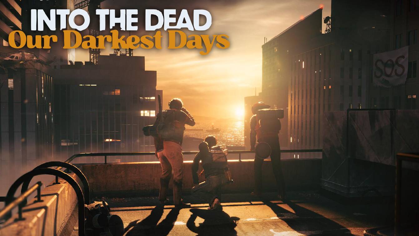 Крутой Зомби Апокалипсис (Теряем Выживших) - Into the Dead: Our Darkest Days