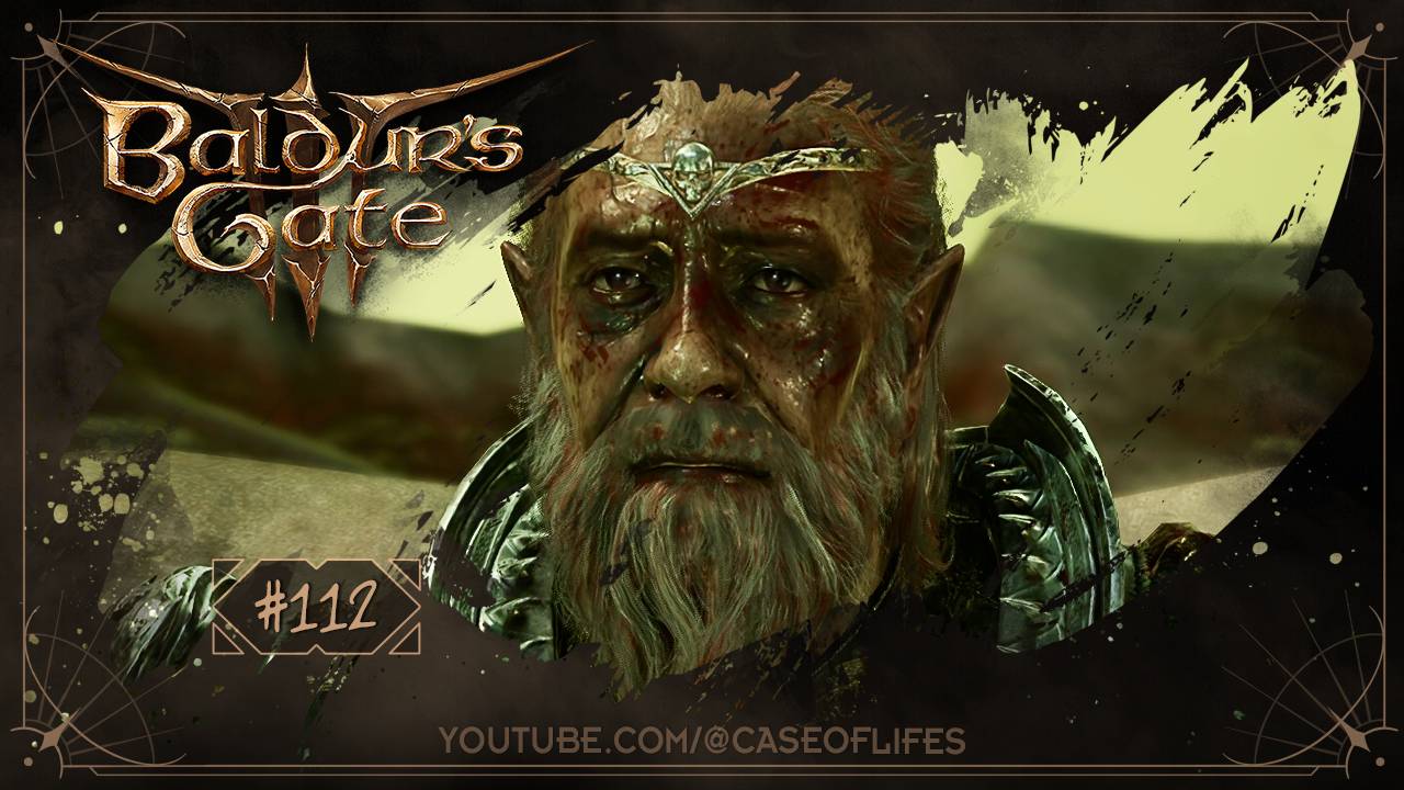 Последний бой Кетерика ⊱ Baldur's Gate 3 за Гейла, 🎞112