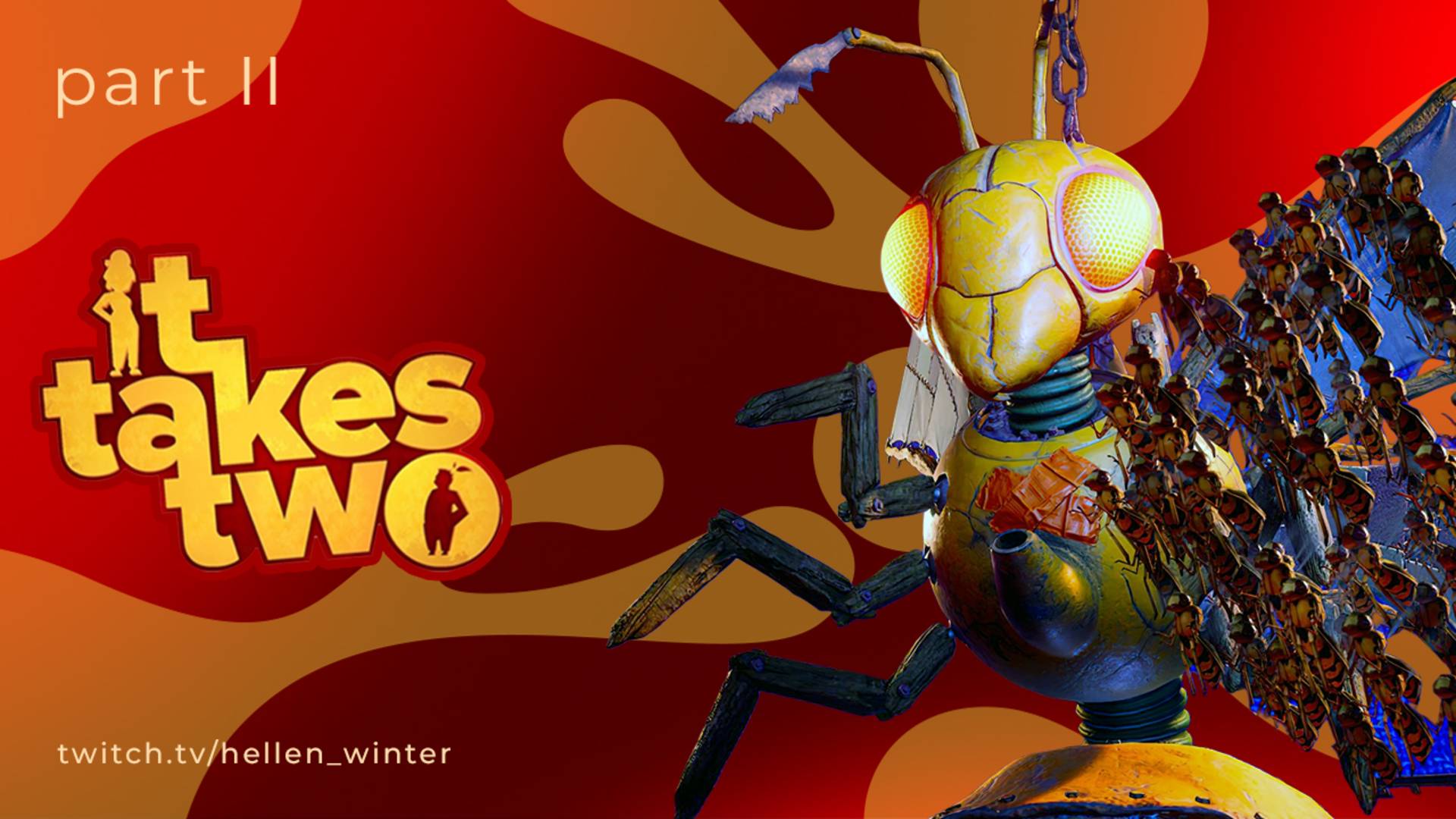 It Takes Two ▶ часть II