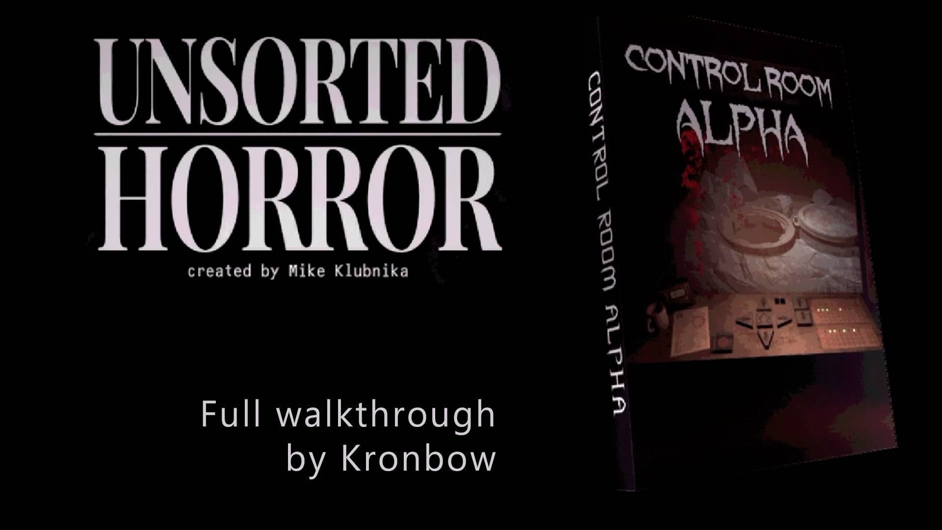 Unsorted Horror. Control Room Alpha
