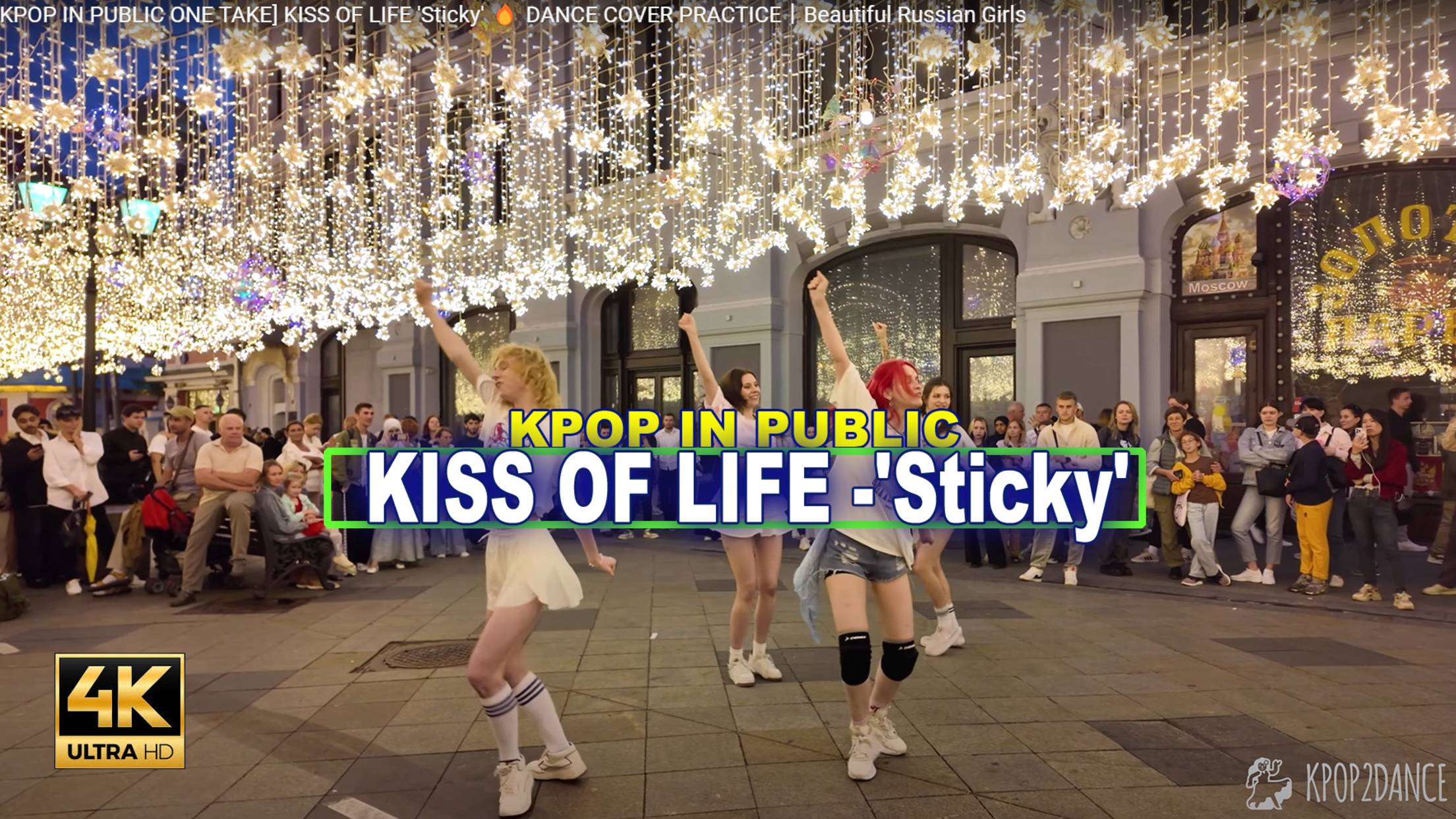 [K-POP IN PUBLIC] KISS OF LIFE (키스오브라이프) 'Sticky' - DANCE COVER _ One Magic by RUSSIA