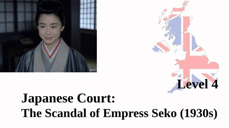 Japanese Court: The Scandal of Empress Seko (1930s)
