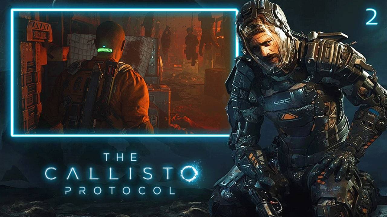 Прохождение The Callisto Protocol: Знакомство с тюрьмой - # 2