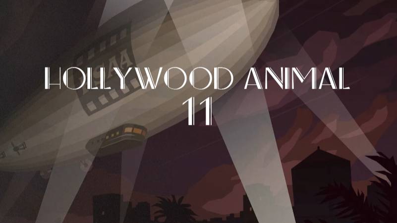 Hollywood Animal № 11 (ОЧЕРЕДНОЙ БАГ)