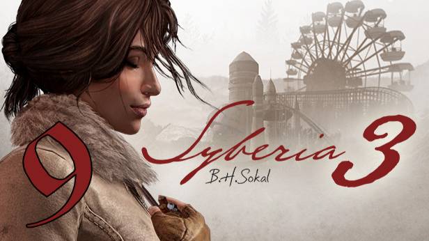 Прохождение Syberia 3 #9 Финал
