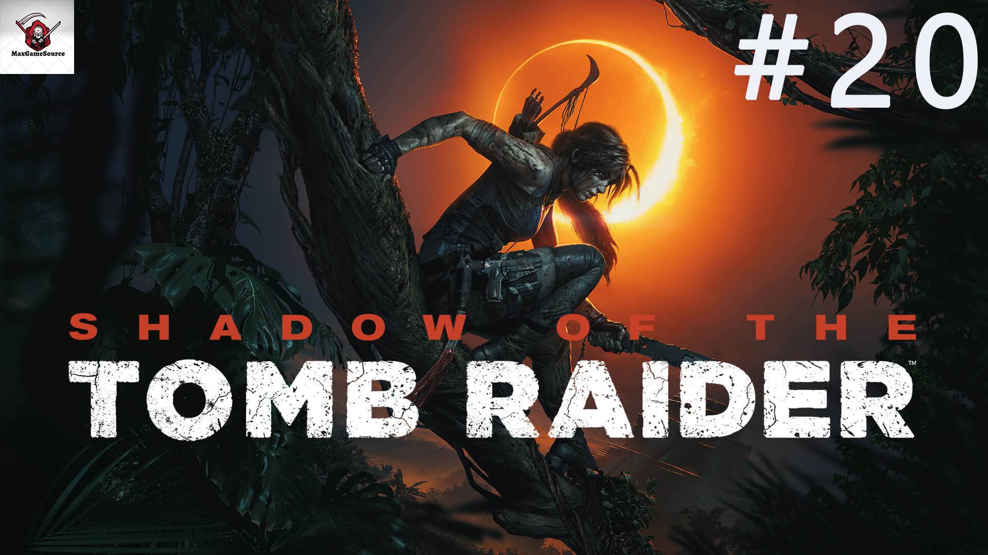 Shadow of the Tomb Raider➤ПРОХОЖДЕНИЕ #20➤Проходим доп. квесты