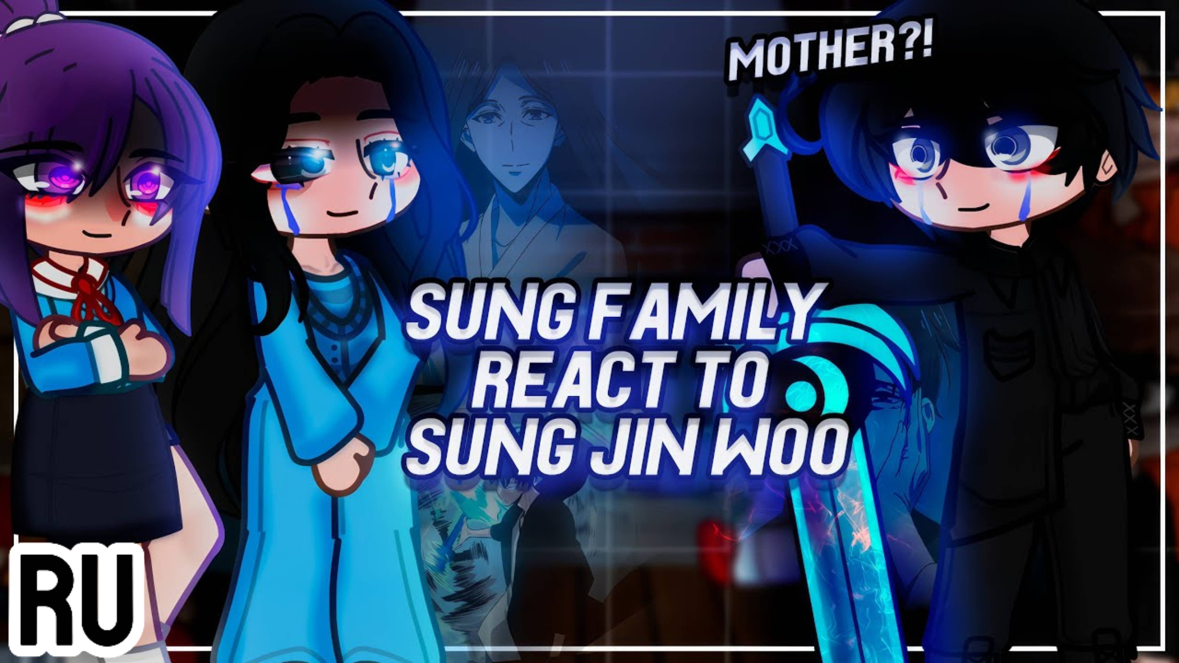 Реакция на Сон Джин-Ву  / Семья и близкие друзья / Гача реакция / Solo leveling