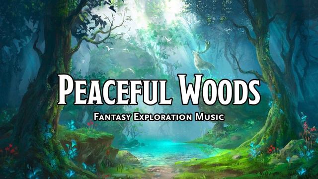 Peaceful Woods D&D TTRPG Music 1 Hour by Bardify