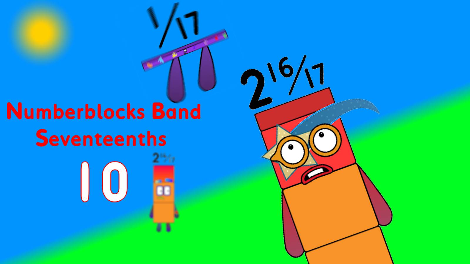 Numberblocks Band Seventeenths 10