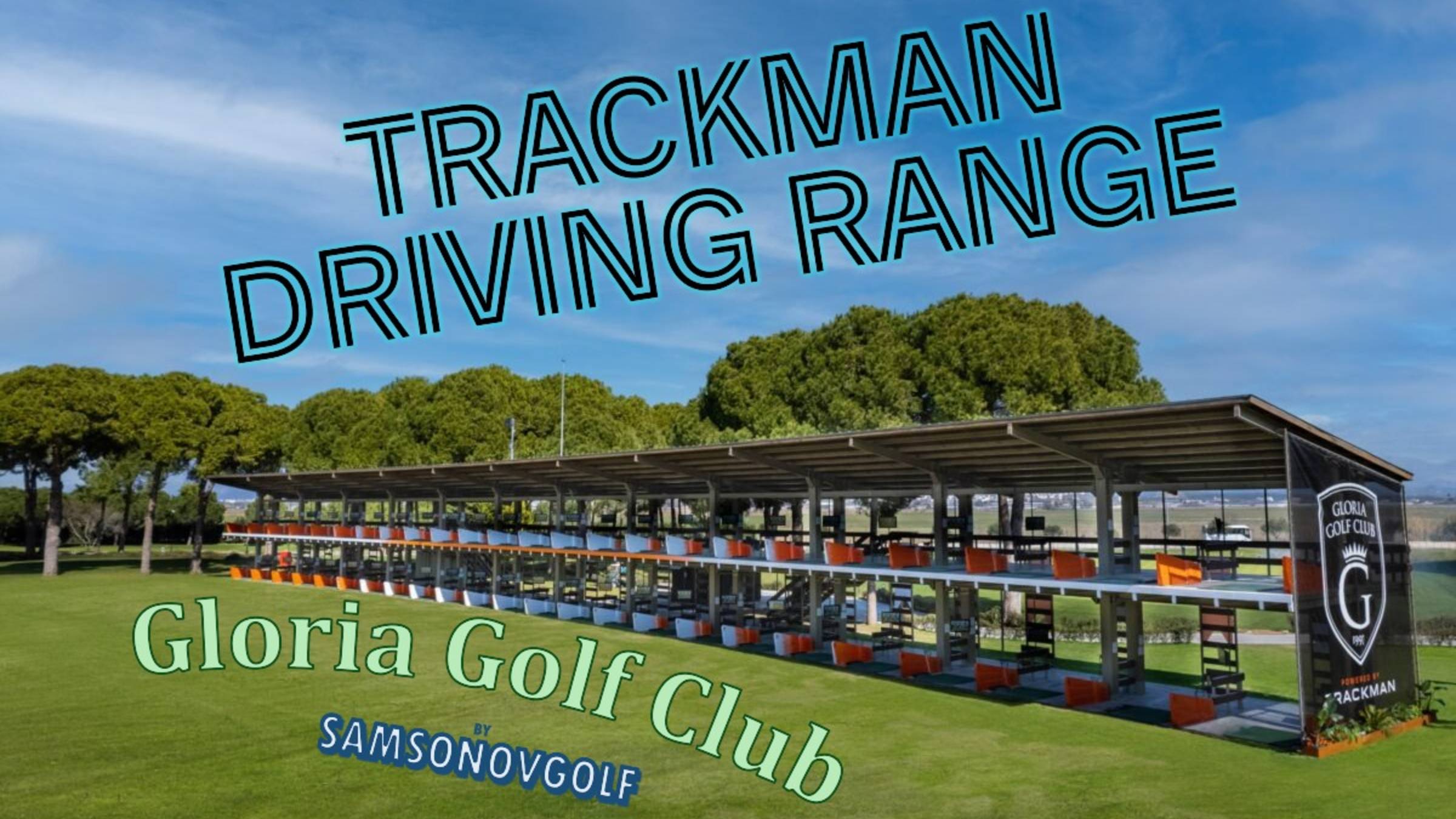 ENG- TrackMan Driving Range / Что такое Тренировочное поле Трэкмен? Gloria Golf Club / SamsonovGolf