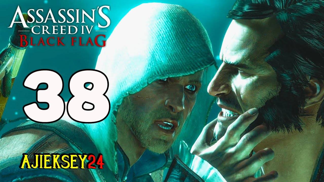 Assassin's Creed 4 Black Flag (Чёрный Флаг) прохождение — #38: Убийство и Хаос