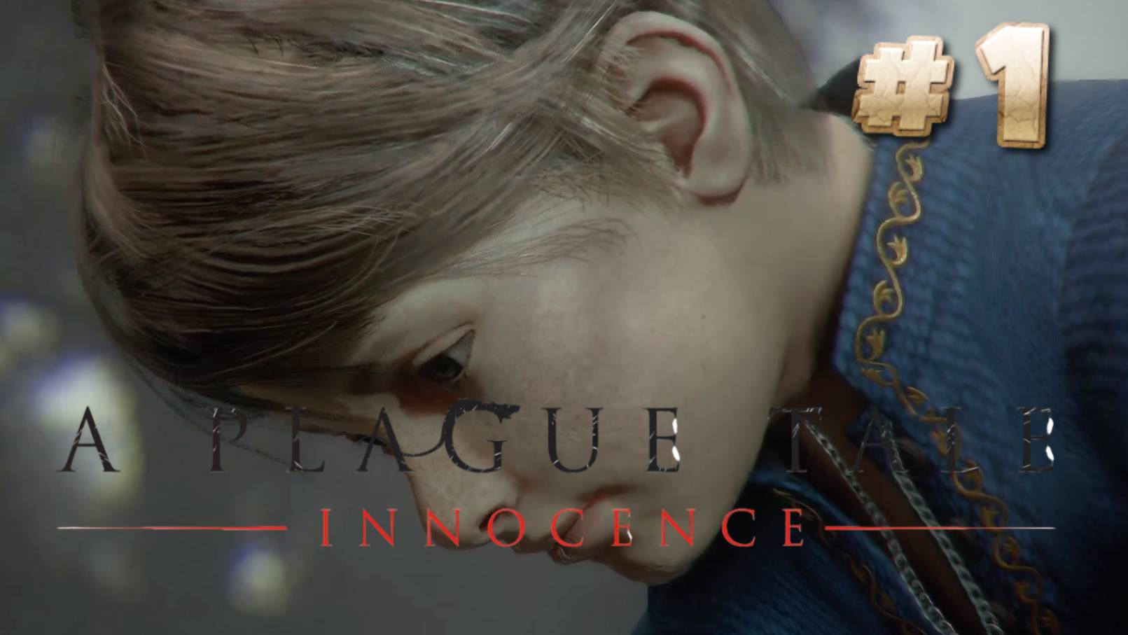 A Plague Tale: Innocence: Глава 1. Наследие Де Рунов. Прочь из родного дома