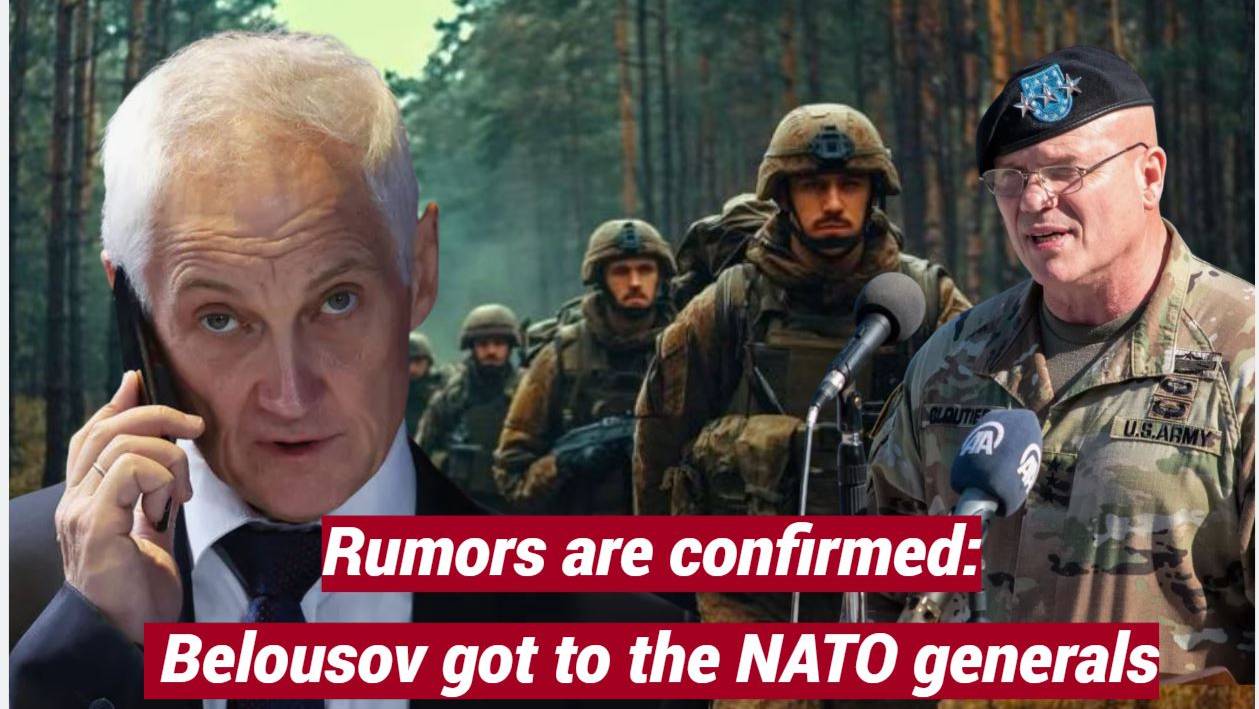 Belousov struck at the very heart of NATO: Kiev is panic-stricken, a war of annihilation is underway