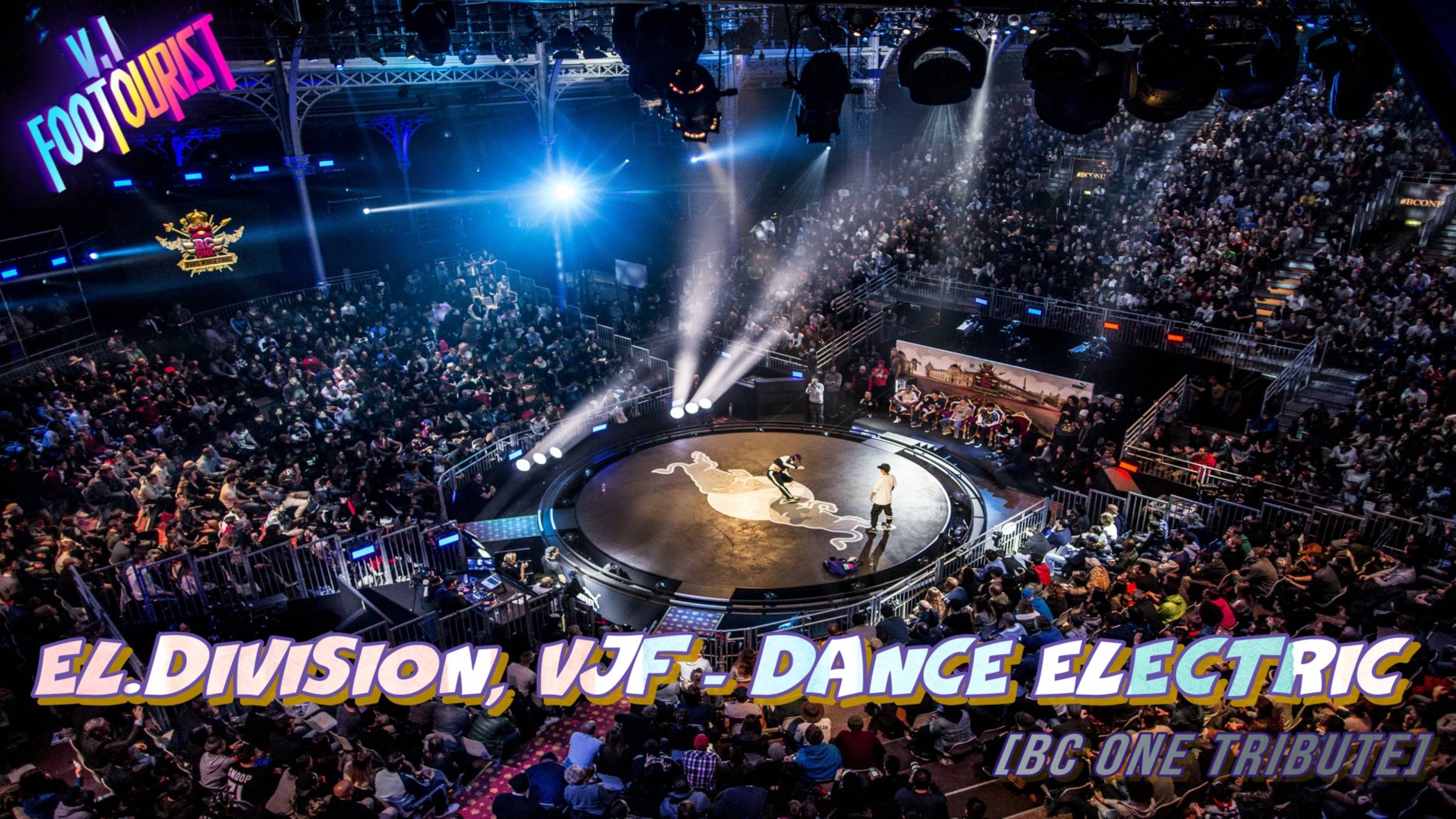EL.Division, VJF - Dance Electric [BC One Tribute]