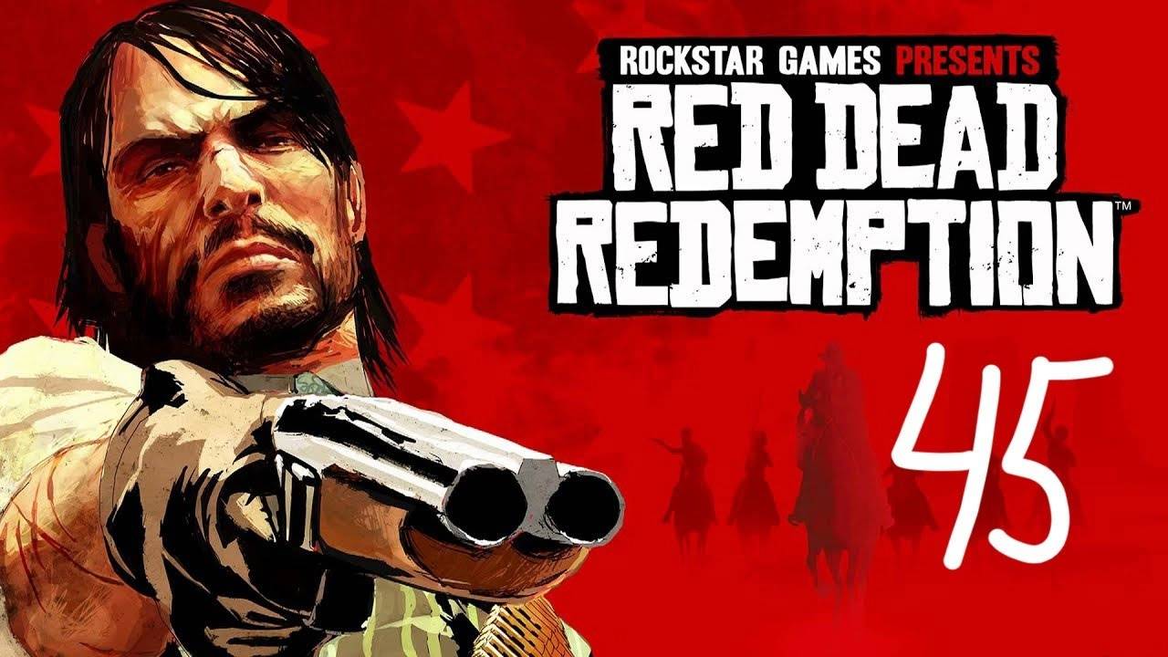 Прохождение Red Dead Redemption #45 (Исключительно в научных целях)