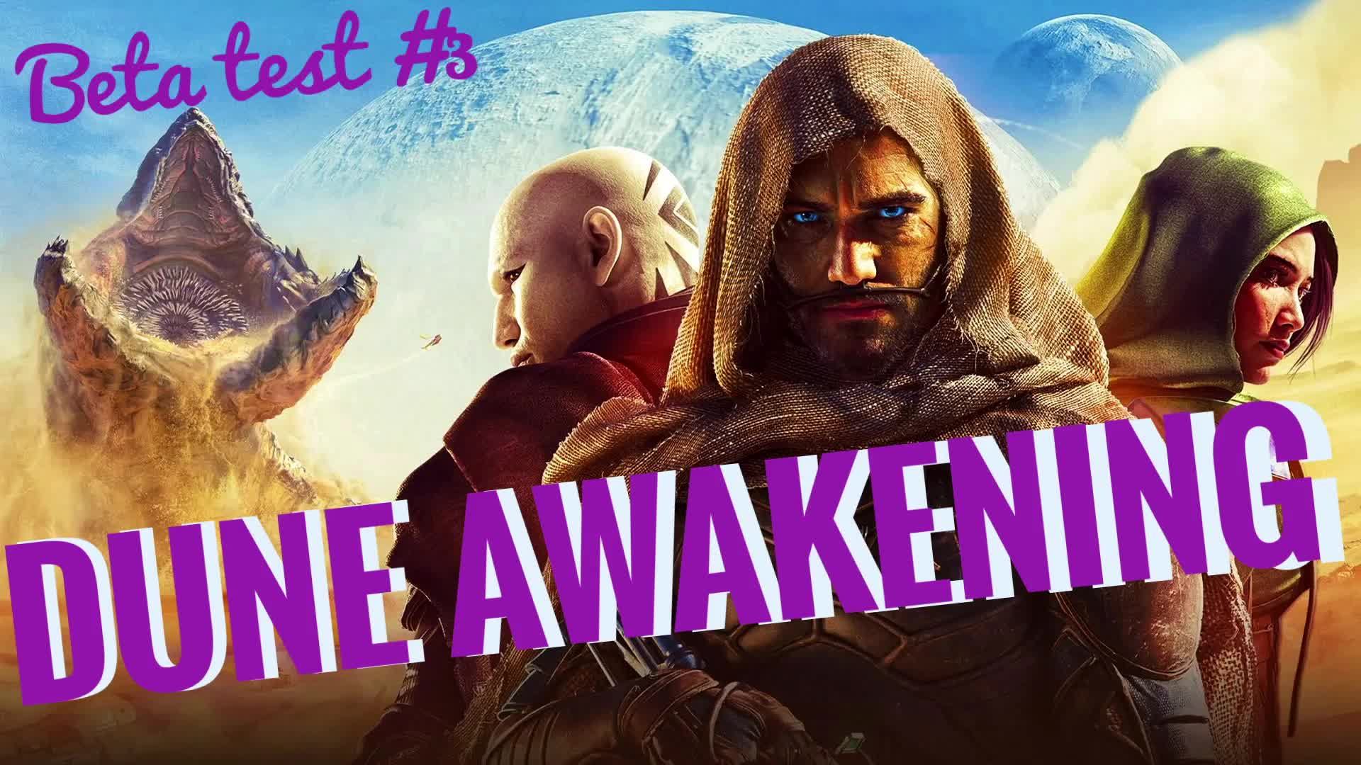 Dune: Awakening.... бета тест ...#3