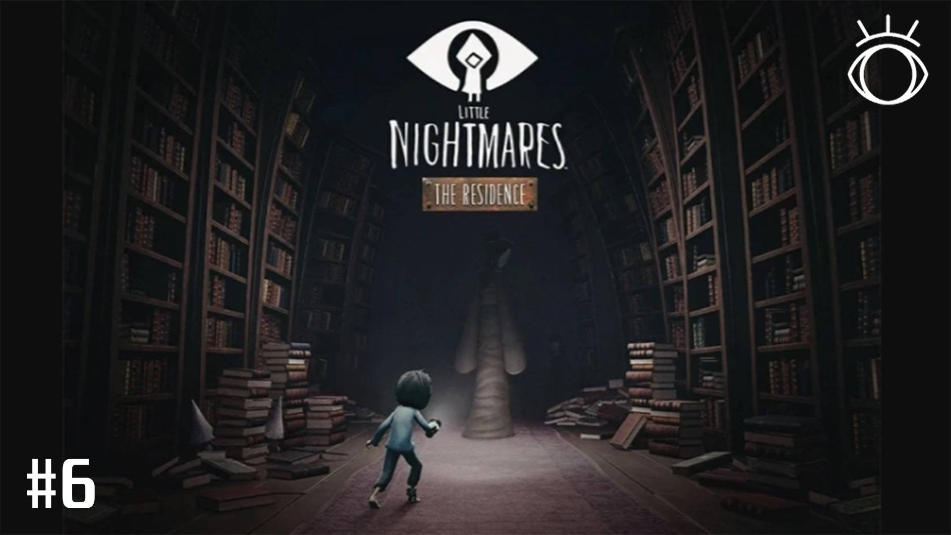 Little Nightmares DLC Secrets of the Maw (Маленькие кошмары ДЛС Тайны Чрева ) #6 Резиденция