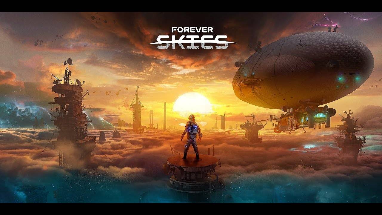 Forever Skies # 1. Выживание на Дирижабле. Игра вышла из раннего доступа. Полная версия игры