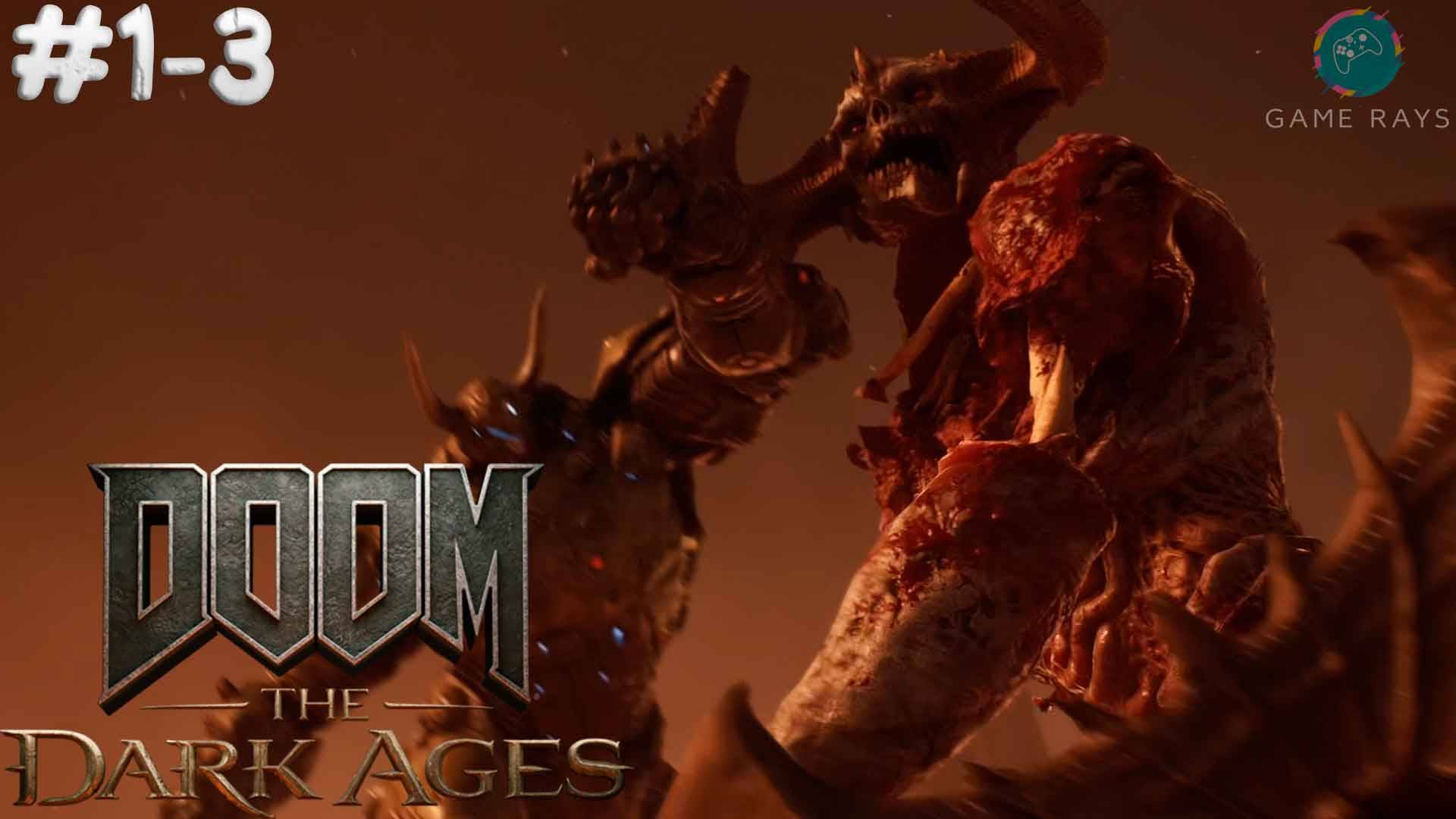 DOOM: The Dark Ages #1-3 ➤ Главы 3-4