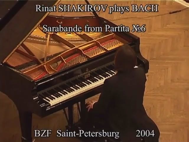 Rinat SHAKIROV plays BACH - Sarabande from Partita №6. BZF. 2004.