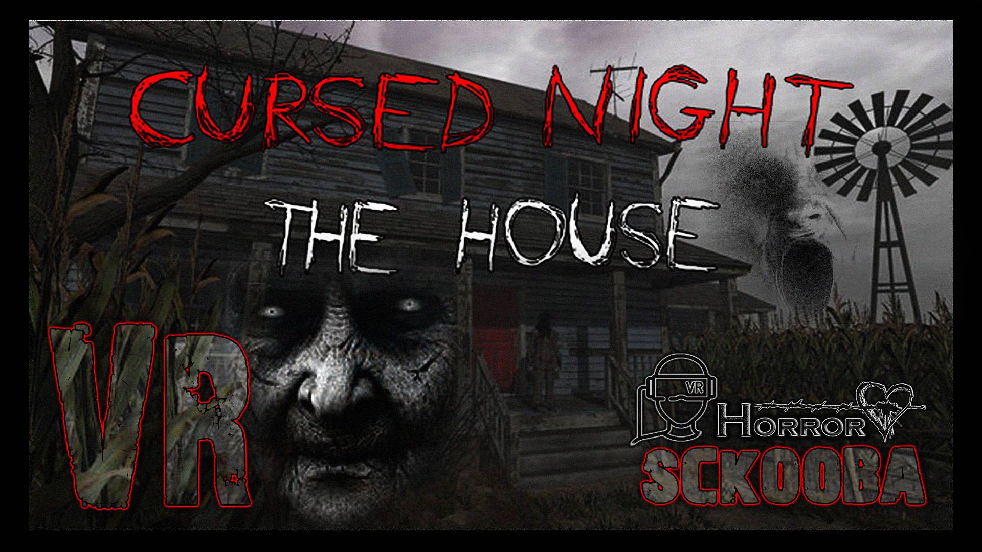 [VR] ПРОКЛЯТАЯ НОЧЬ - ДОМ | УЖАСТИК В ВИАР | CURSED NIGHT - THE HOUSE