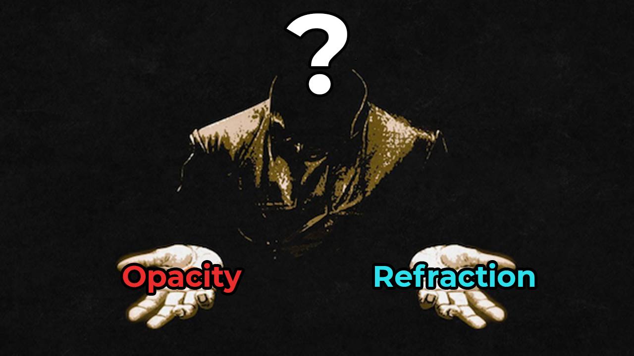 Какую карту использовать при создании эффекта прозрачности. Refraction и Opacity.