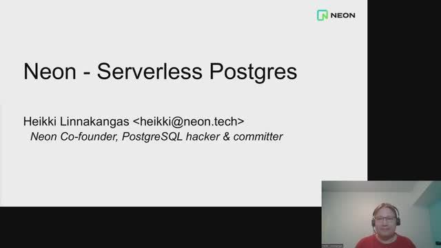 Neon. Serverless PostgreSQL! Heikki Linnakangas