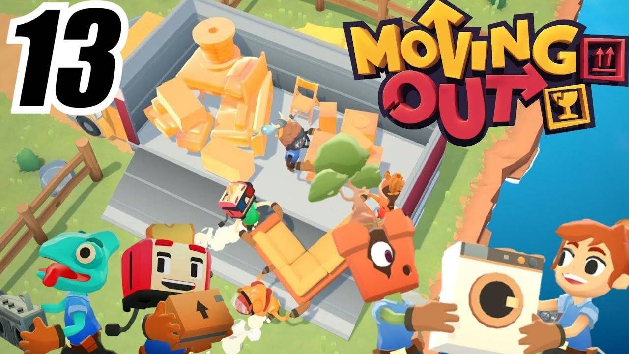 Moving Out ● Прохождение ч.13 _ Белка, Monster и Перчик