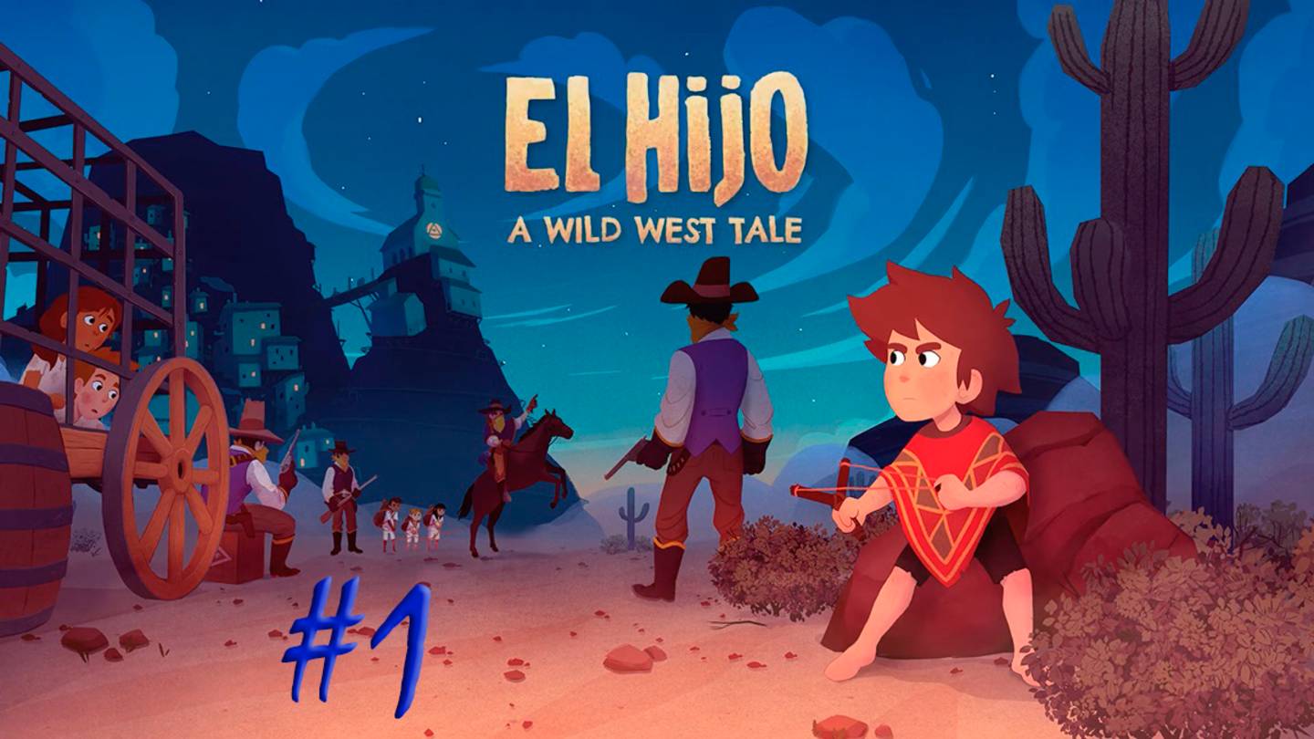 El Hijo. Прохождение #1. Путешествие начинается