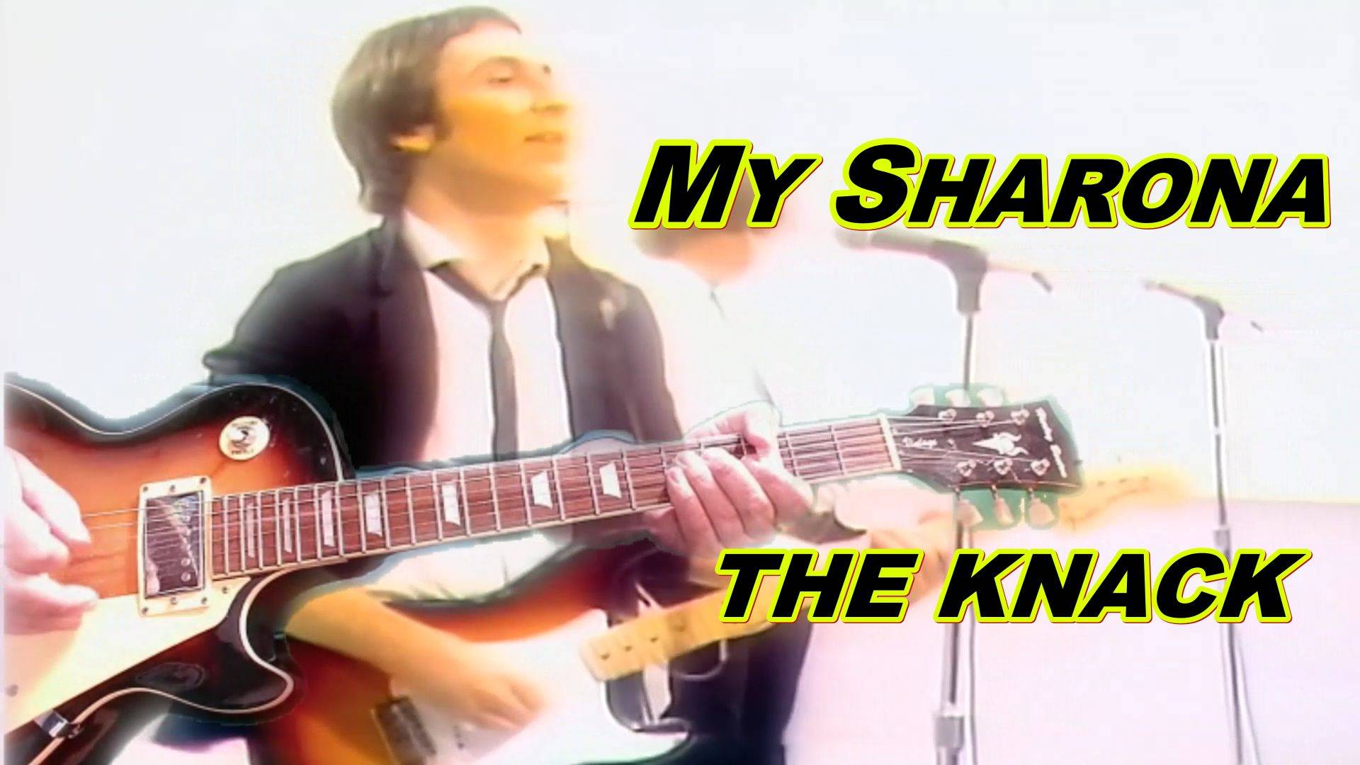 THE KNACK my SHARONA