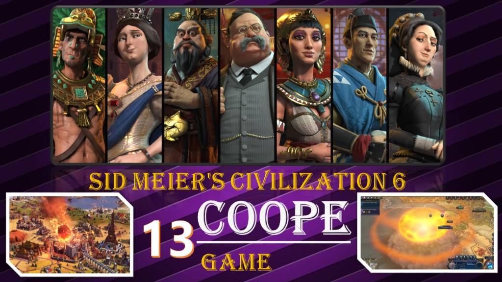 COOP13_Sid Meier's Civilization 6