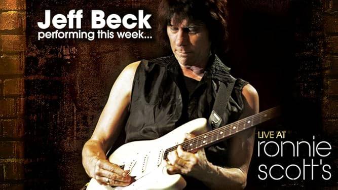 Jeff Beck - Performing This Week: Live at Ronnie Scott's