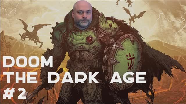 ВЕЛИКИЙ ПАЛАЧ. Часть 2. DOOM The Dark Ages. Кошмар